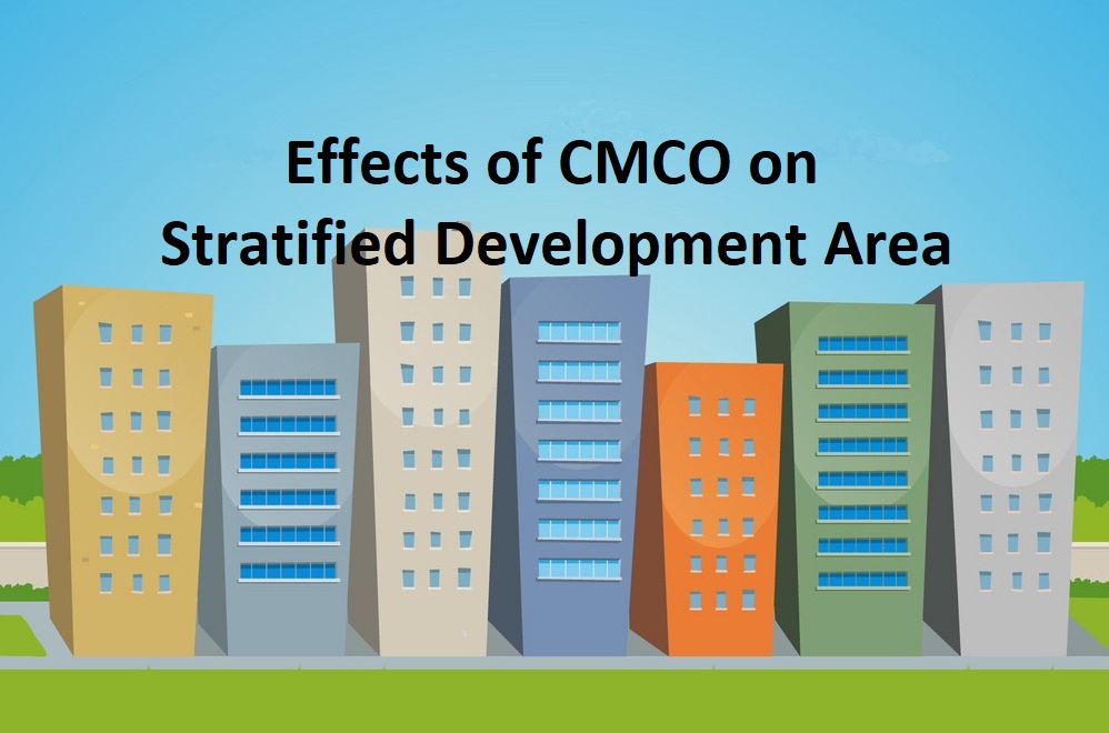 Effects of CMCO on A Stratified Development Area - BurgieLaw