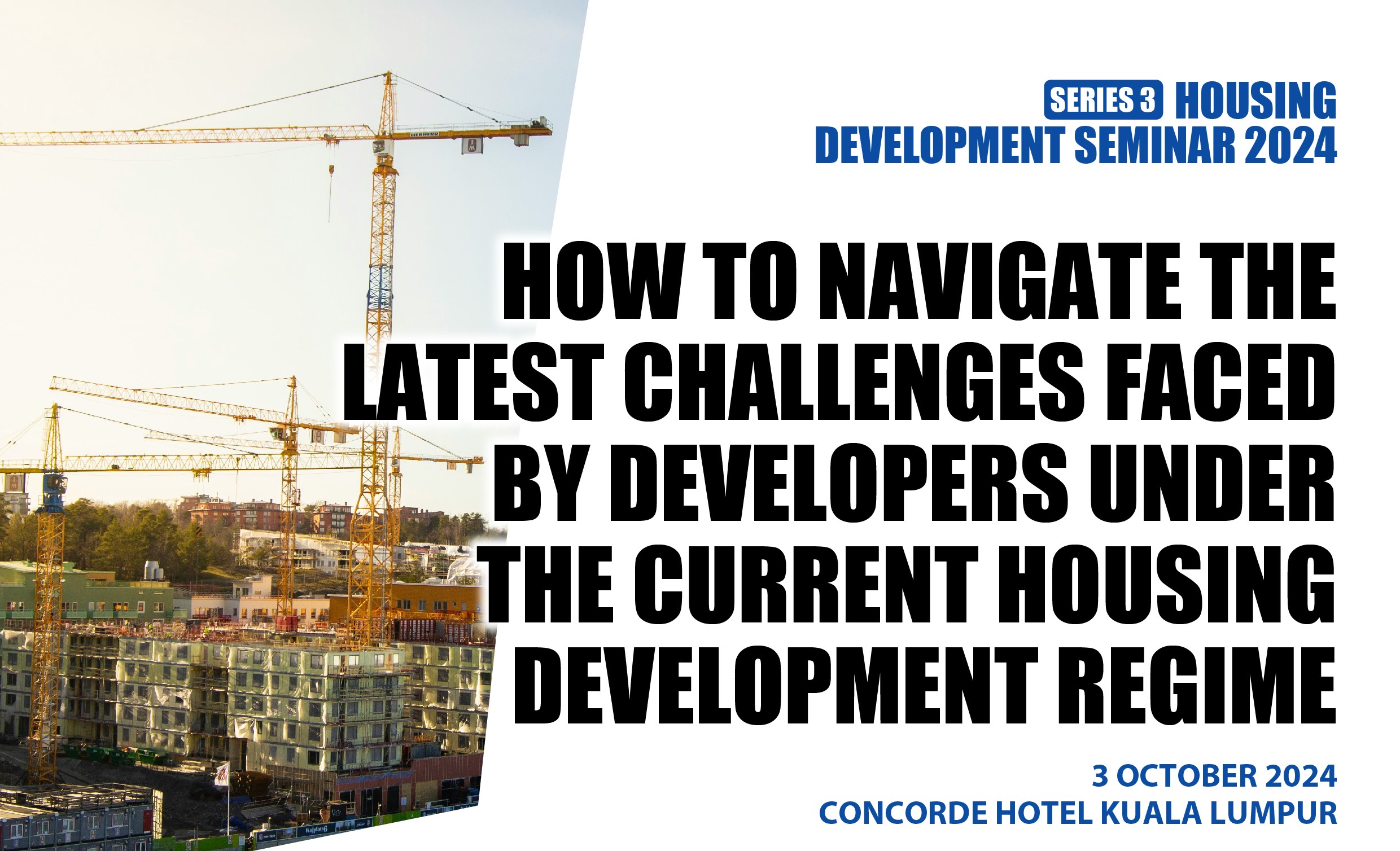 HOUSING DEVELOPMENT SEMINAR (Series 3 of 2024): How to Navigate the ...