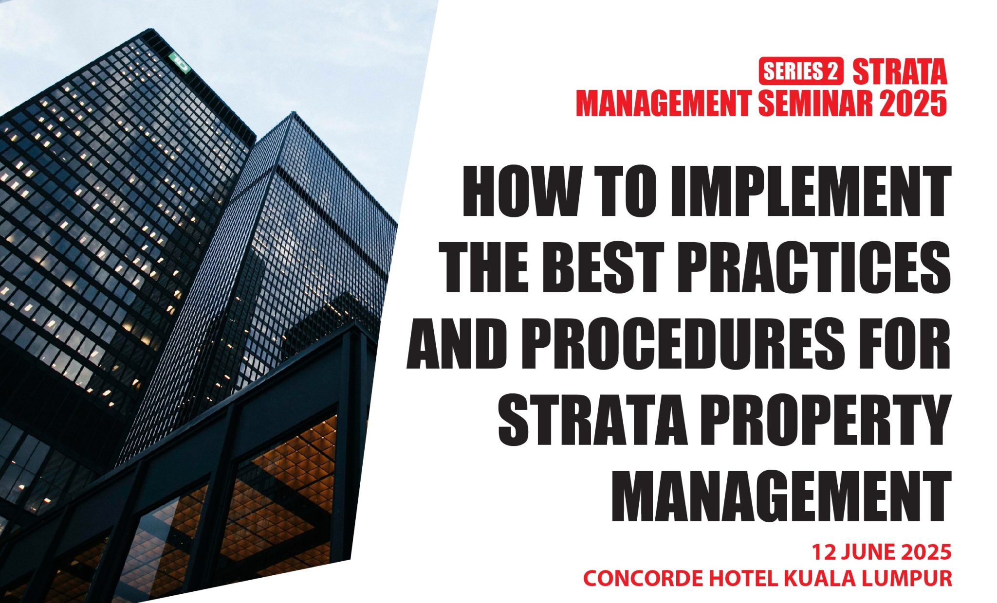 STRATA MANAGEMENT SEMINAR - SERIES 2 OF 2025 - HOW TO IMPLEMENT THE ...